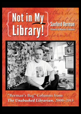 【预售】Not in My Library!: Berman's Bag Columns from the