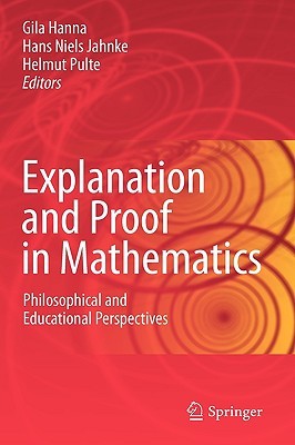 【预售】Explanation and Proof in Mathematics: Philosophic...