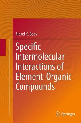 【预订】Specific Intermolecular Interactions...