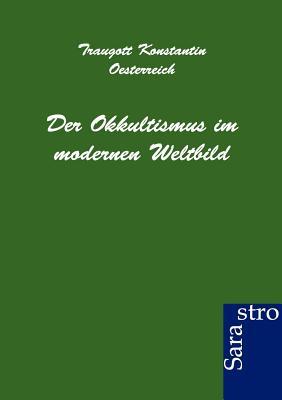 【预售】Der Okkultismus Im Modernen Weltbild