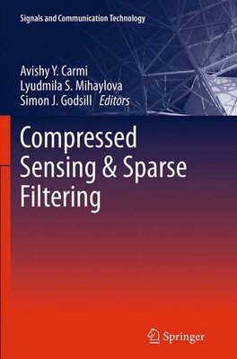 【预订】Compressed Sensing & Sparse Filtering