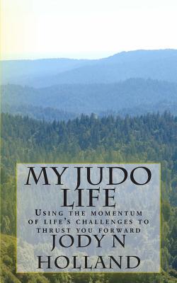 【预售】My Judo Life: Using the Momentum of ...