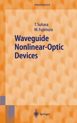 【预订】Waveguide Nonlinear-Optic Devices