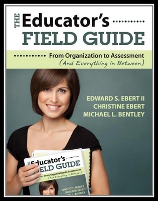 【预售】The Educator's Field Guide: From Organization to