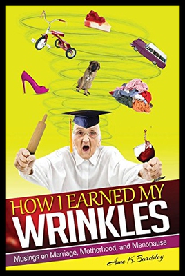 【预售】How I Earned My Wrinkles: Musings on Marriage, Mo