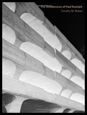 现货 The Architecture of Paul Rudolph