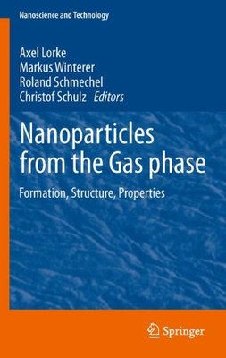 【预订】Nanoparticles from the Gasphase