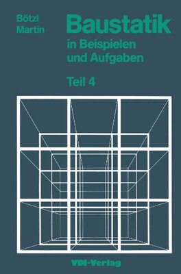 【预订】Baustatik in Beispielen Und Aufgaben...