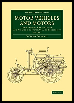 【预售】Motor Vehicles and Motors: Their Design, Construc