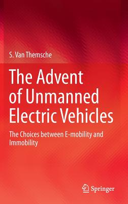 【预订】The Advent of Unmanned Electric Vehicles