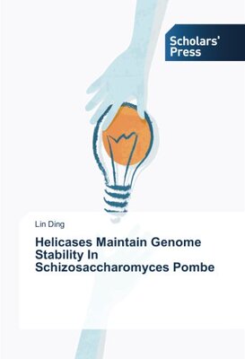 【预售】Helicases Maintain Genome Stability ...