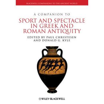 【预售】A Companion to Sport and Spectacle in Greek and R...