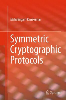 【预订】Symmetric Cryptographic Protocols