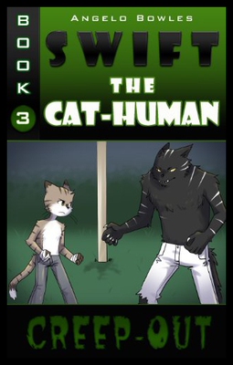 【预售】Creep-Out: Swift the Cat-Human Book 3