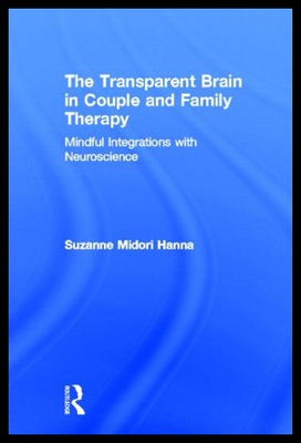 【预售】The Transparent Brain in Couple and Family Therap