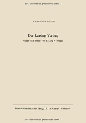 【预售】Der Leasing-Vertrag: Wesen U. Inhalt Von Leasi...