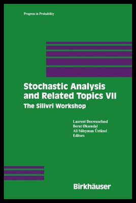 【预售】Stochastic Analysis and Related Topics VII: Proce