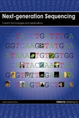 【预售】Next-Generation Sequencing: Current Technologi...