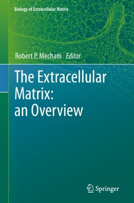【预订】The Extracellular Matrix: an Overview
