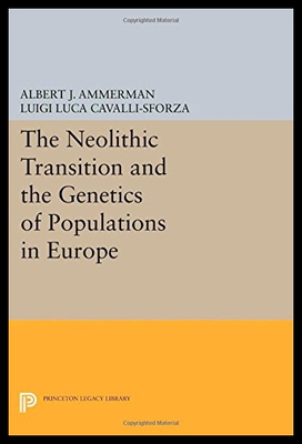 【预售】The Neolithic Transition and the Genetics of Popu