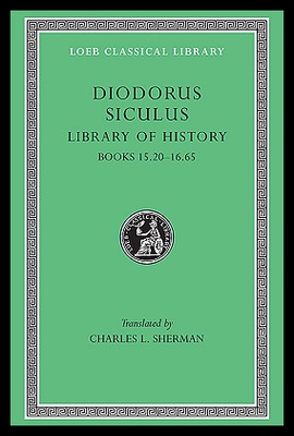 现货Library of History, Volume VII: Books 15.20-16.65