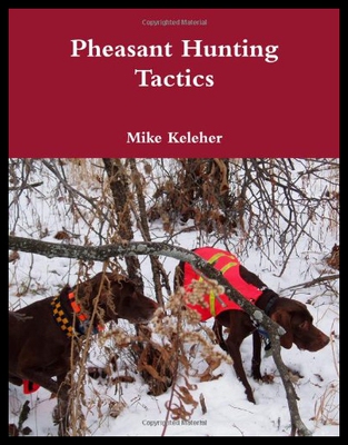 【预售】Pheasant Hunting Tactics