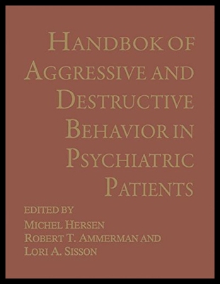 【预售】Handbook of Aggressive and Destructive Behavior i