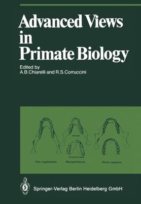 【预订】Advanced Views in Primate Biology: M...