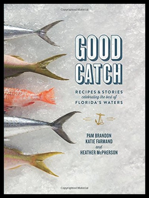 【预售】Good Catch: Recipes and Stories Celebrating the B