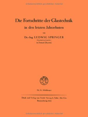 【预售】Die Fortschritte Der Glastechnik in Den Letzte...
