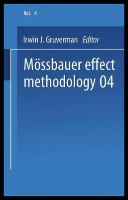 【预售】Mossbauer Effect Methodology: Volume 4 Proceeding
