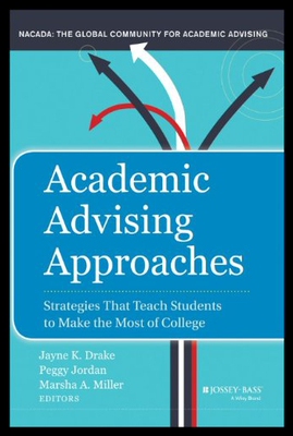 Academic Advising Approaches: Strategies That Tea