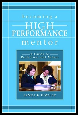 【预售】Becoming a High-Performance Mentor: A Guide to Re