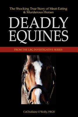 【预售】Deadly Equines: The Shocking True Story of Mea...