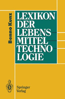 【预订】Lexikon Der Lebensmitteltechnologie