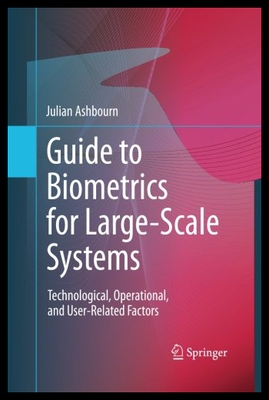 【预售】Guide to Biometrics for Large-Scale Systems: Tech