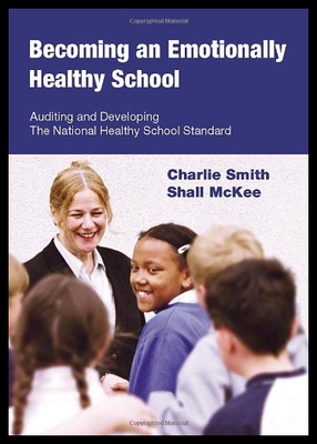 【预售】Becoming an Emotionally Healthy School: Auditing