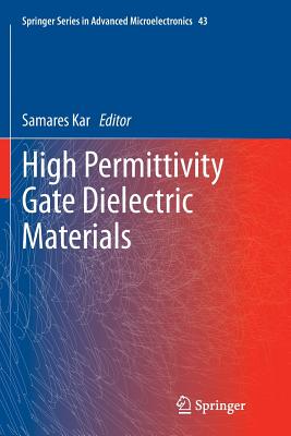 【预订】High Permittivity Gate Dielectric Ma...