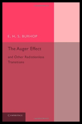 【预售】The Auger Effect and Other Radiationless Transiti