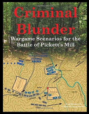 【预售】Criminal Blunder: Wargame Scenarios for the Battl