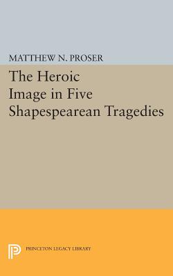 【预售】Heroic Image in Five Shakespearean T...