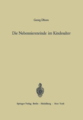 【预订】Die Nebennierenrinde Im Kindesalter:...