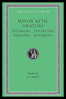 【预售】Minor Attic Orators, Volume II: Lycurgus. Dinarch