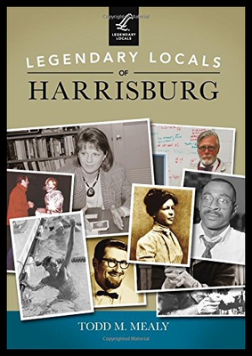 【预售】Legendary Locals of Harrisburg
