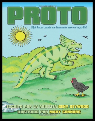 【预售】Proto: Qu Hacer Cuando Un Dinosaurio Nace En Tu J