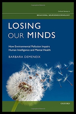 【预售】Losing Our Minds: Effects of Chemical Pollution o