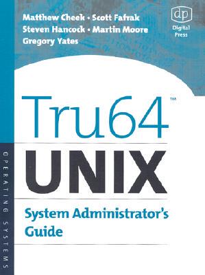【预订】Tru64 UNIX System Administrator’s Guide