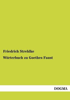 【预售】Worterbuch Zu Goethes Faust