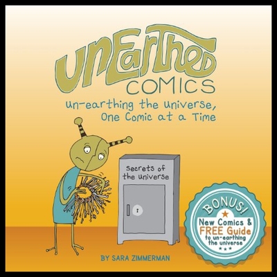 【预售】Unearthed Comics: Un-Earthing the Universe, One C