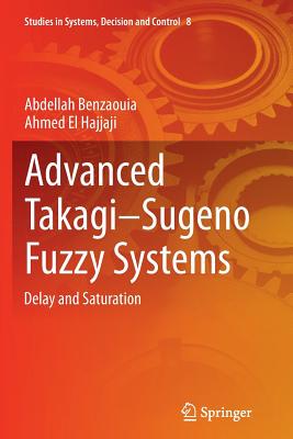 【预订】Advanced Takagi Sugeno Fuzzy Systems...